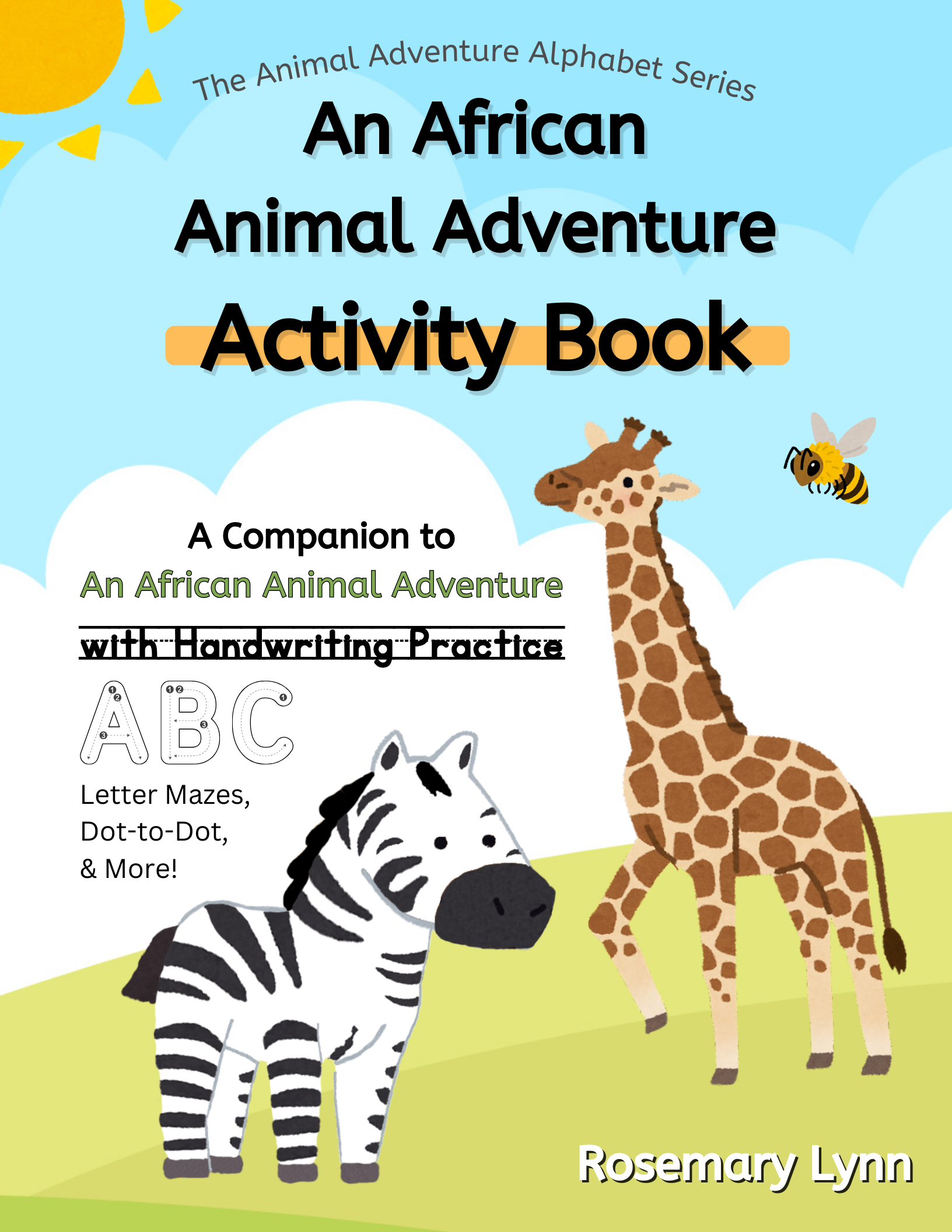 New Release: AN AFRICAN ALPHABET ADVENTURE picture book – Rosemary Lynn